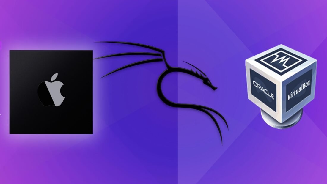 Kali Linux on Apple Silicon Macs (VirtualBox Install)